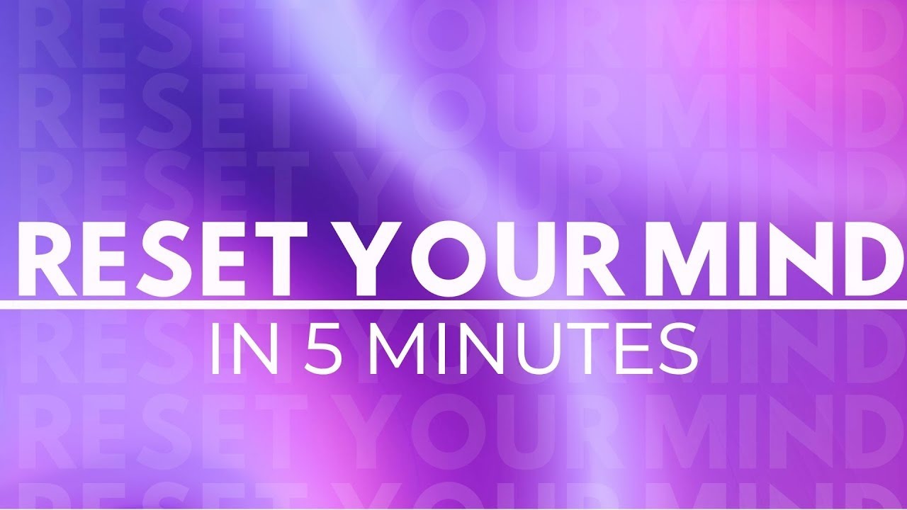 5 Minute Guided Meditation | Full Reset | Calm Anxiety & Stress - YouTube