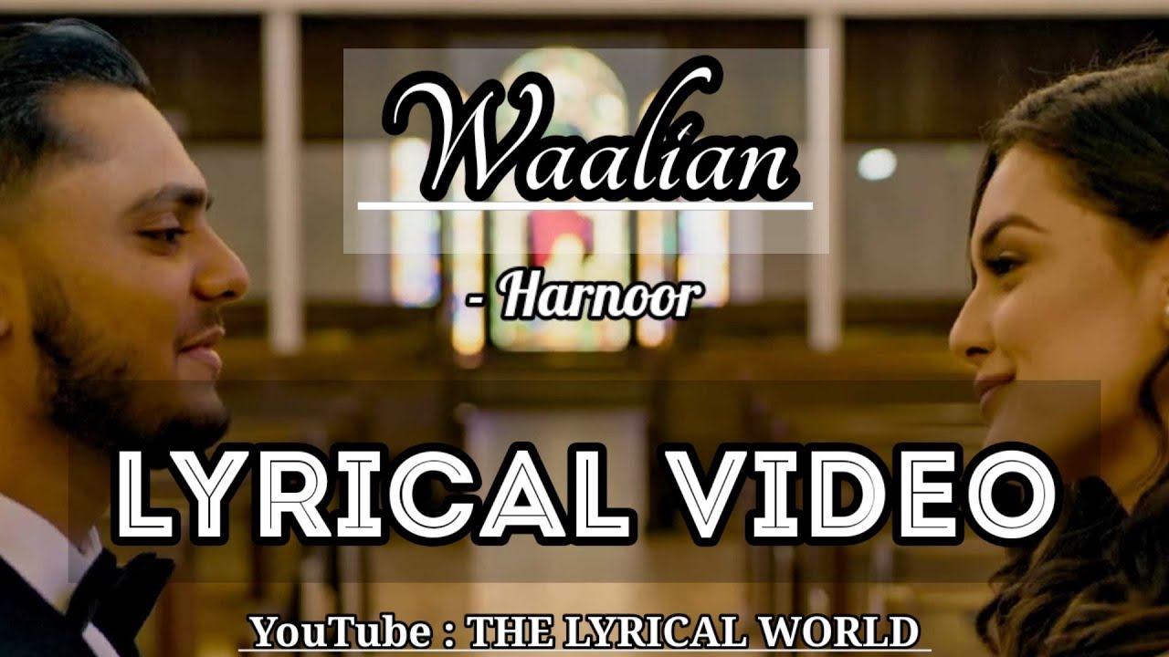 Waalian Song | Lyrical Video | Harnoor | Punjabi Song | The Kidd | THE ...