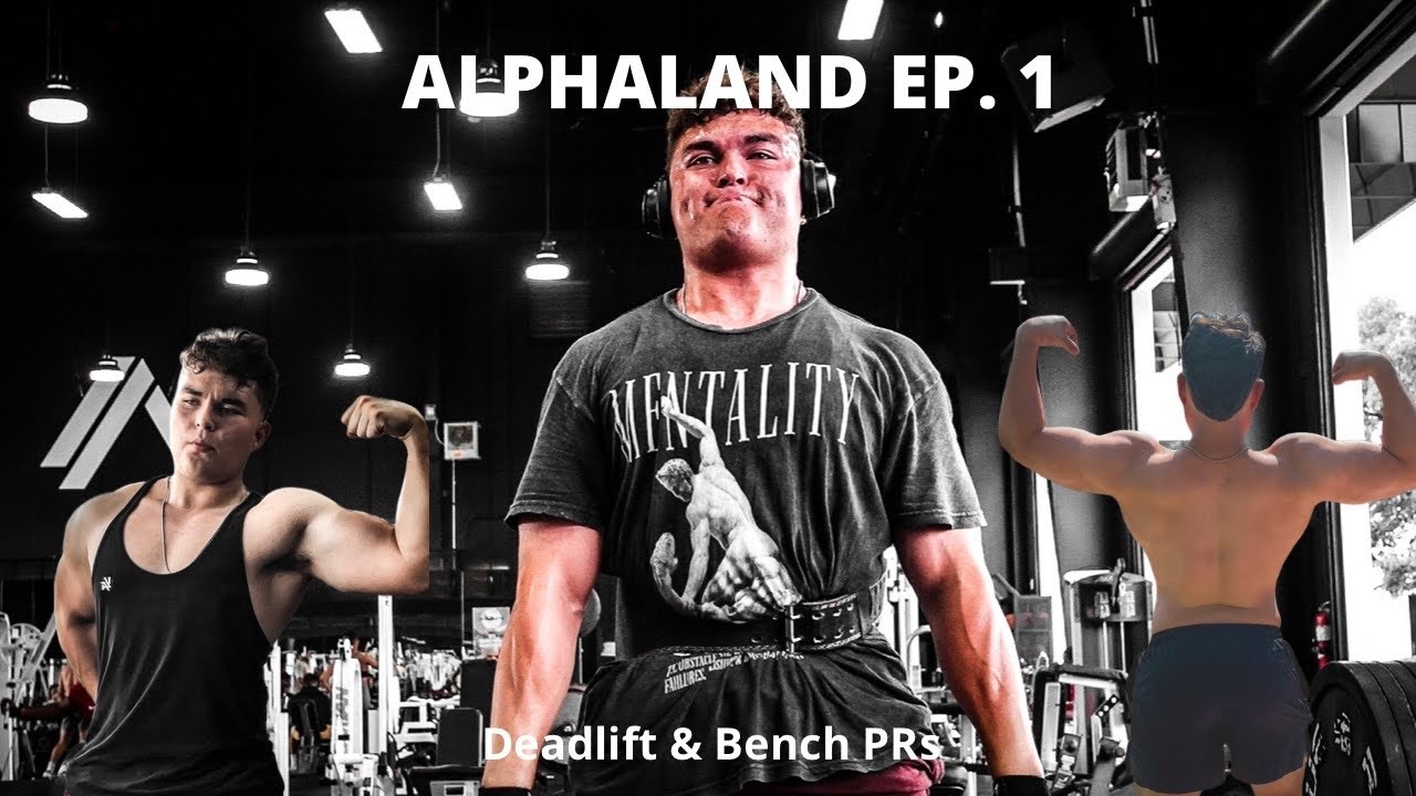 AlphaLand #1: HITTING DEADLIFT & BENCH PRS - YouTube