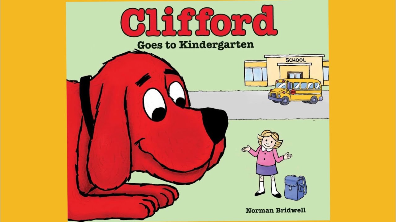 Kids book read aloud: Clifford goes to Kindergarten - YouTube