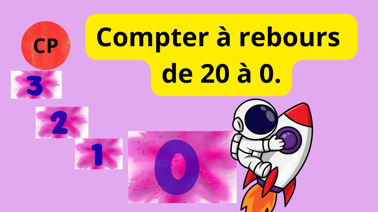 CP - CE 1 Compter à rebours de 20 jusqu'à 0 ! 🚀 - YouTube