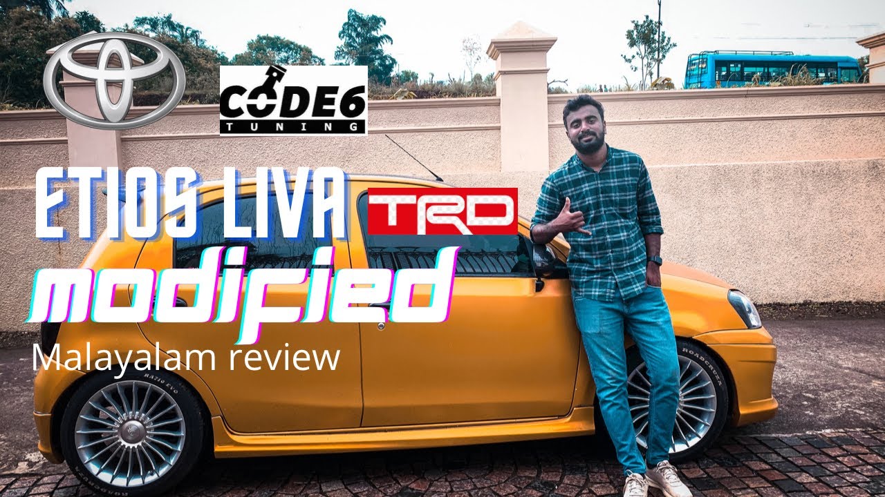 ETIOS LIVA CODE6 TUNED | GOLDEN |MALYALAM REVIEW BY ASHIK SEVEN - YouTube