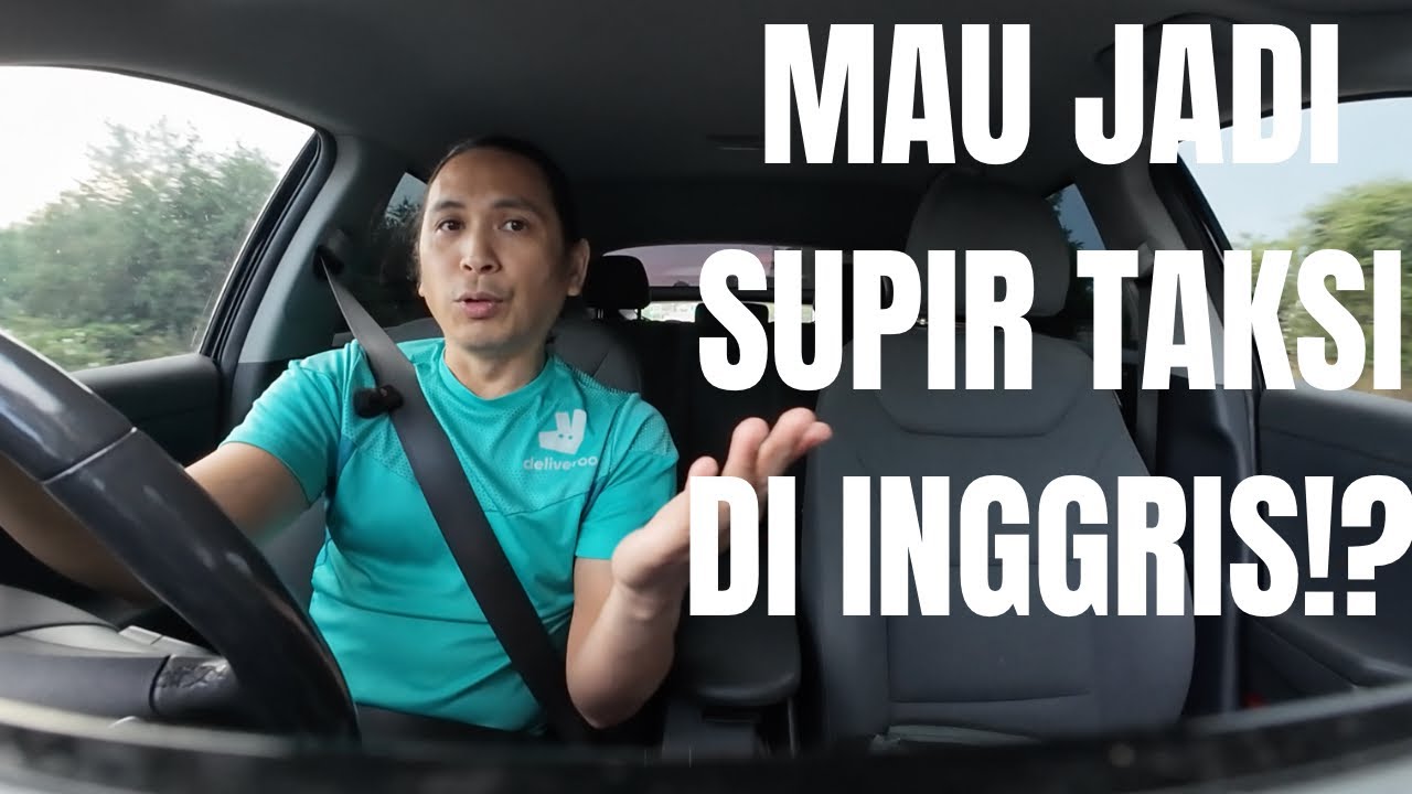 PROSES UNTUK JADI SUPIR TAKSI DI INGGRIS! - YouTube