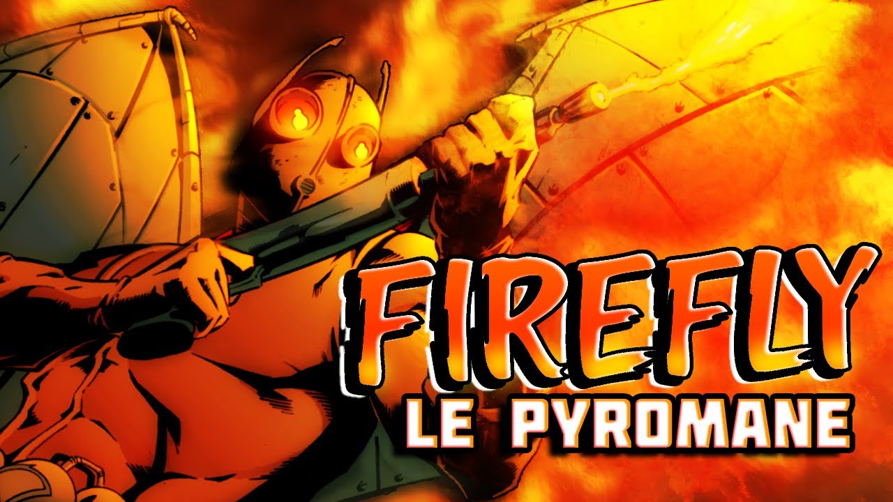L'HISTOIRE DE FIREFLY ! Le pyromane de GOTHAM ! - YouTube