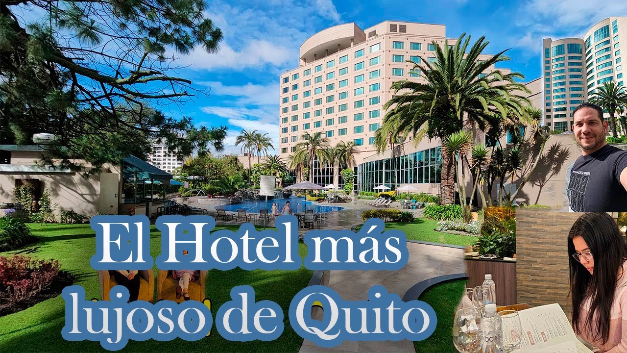 JW MARRIOTT QUITO HOTEL - DE LUJO.. Qué tal es?. Albert Oleaga. Ecuador - YouTube