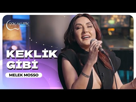 Melek Mosso - Keklik Gibi | Çok Akustik