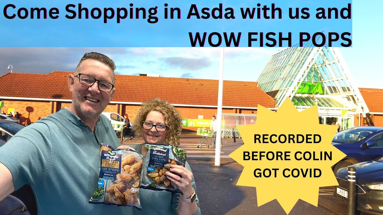 Come Shopping in Asda and WOW Fish Pops - YouTube