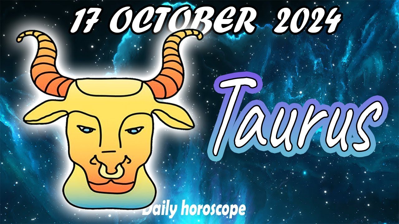 😊 ALL YOUR PROBLEMS ARE SOLVED ️‍🔥 DAILY HOROSCOPE taurus OCTOBER 17 ...