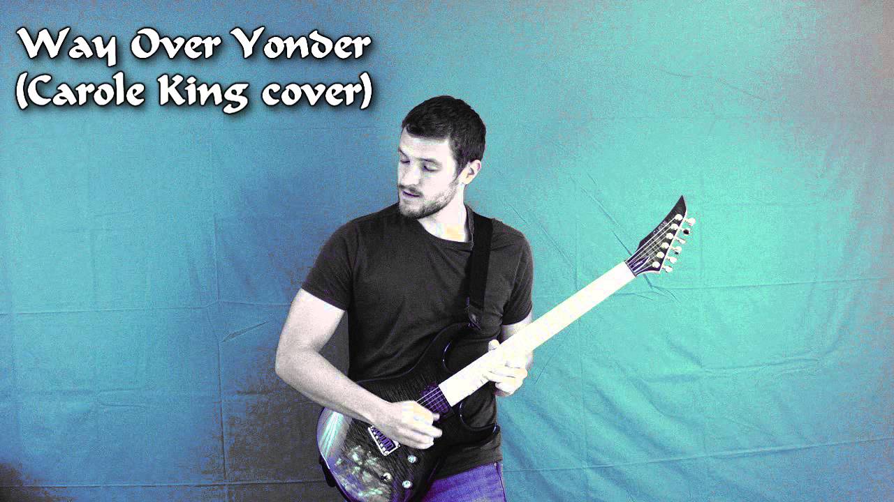 Way Over Yonder (Carole King cover) on electric guitar [Audio] - YouTube