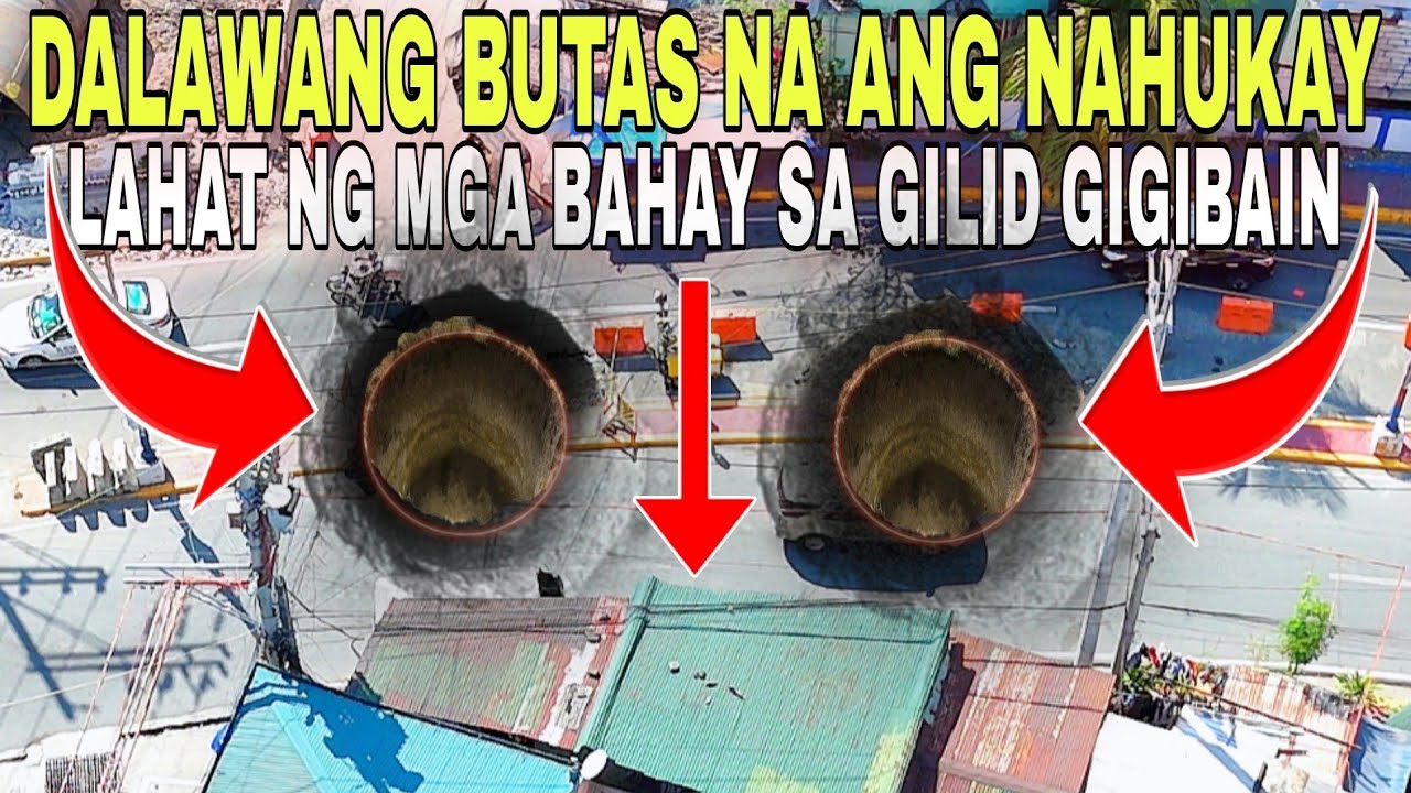 DALAWANG BUTAS NA NAHUKAY SA GILID LAHAT NG BAHAY GIGIBAIN ONRAMP ...