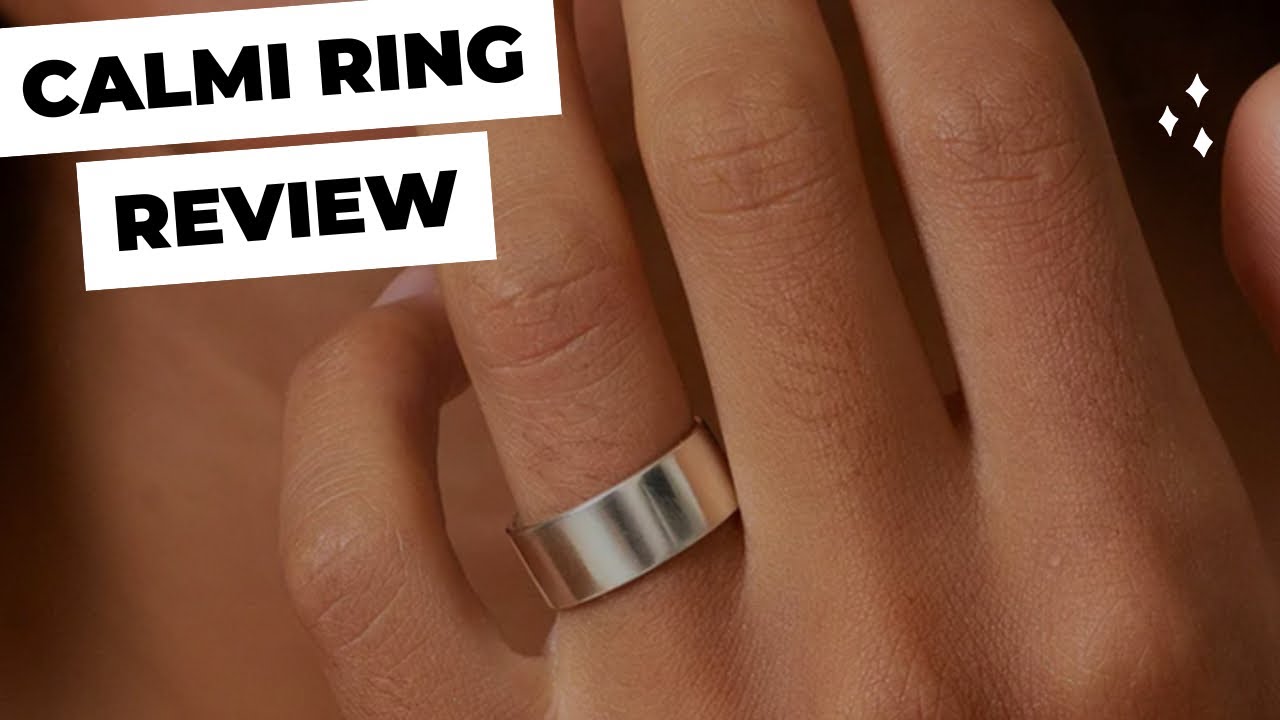 Calmi Ring Review: My Honest Review of calmi ring! - YouTube