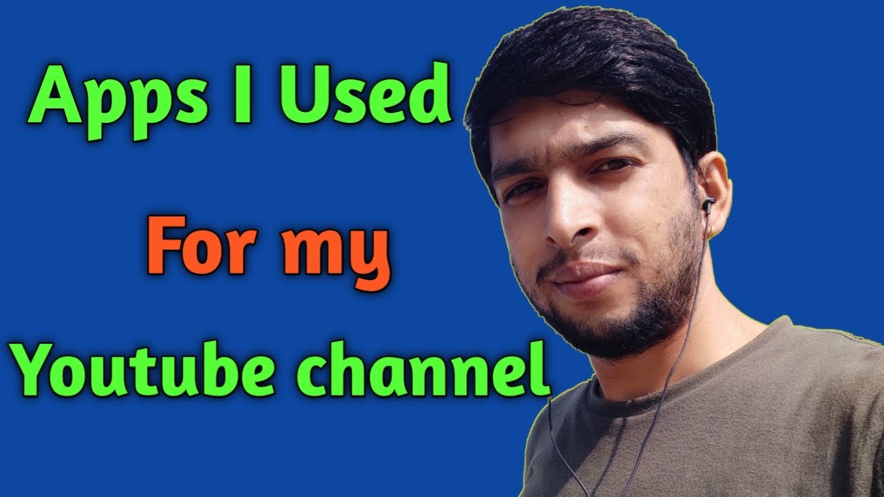 Apps I used for my youtube channel || best app for youtube channel ...