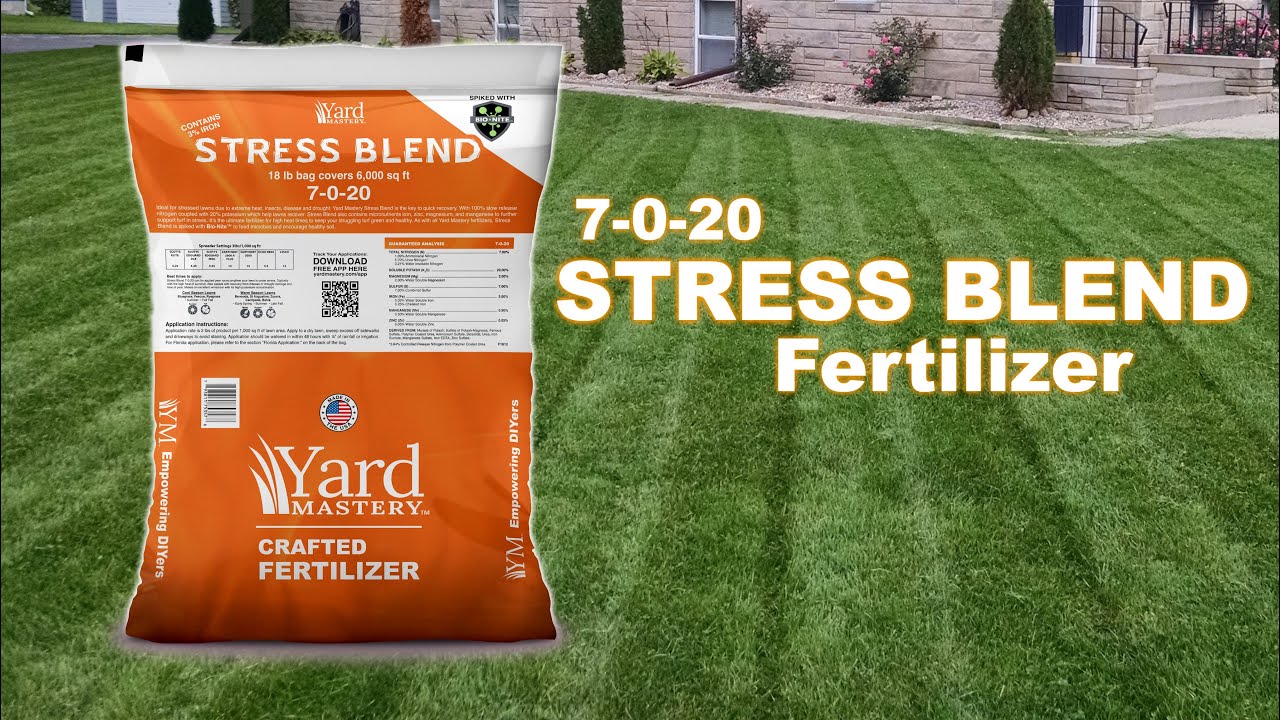 7 0 20 Stress Blend Fertilizer From Yard Mastery YouTube