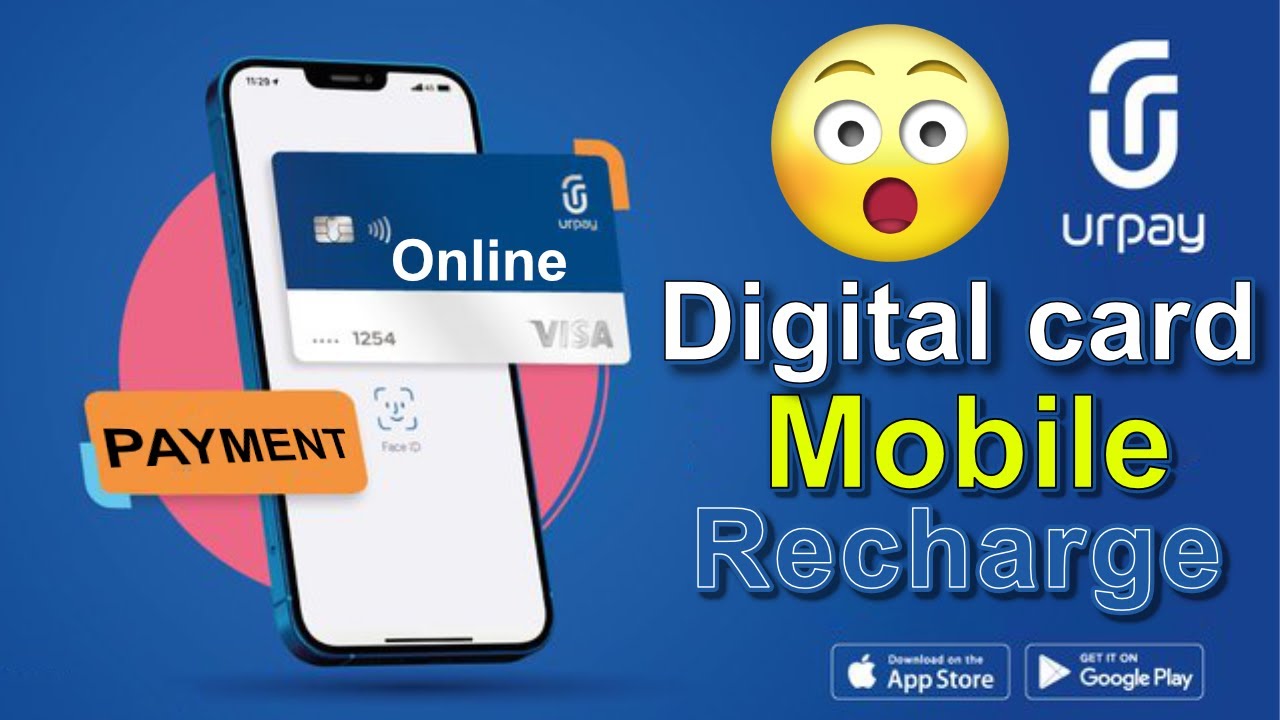 Urpay Digital card all Mobile recharge | Urpay digitals card Online ...