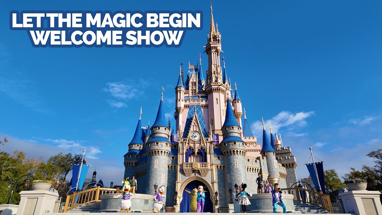 Let the Magic Begin Welcome Show at Magic Kingdom 2025 - YouTube