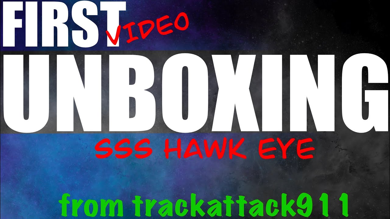 First Reaction, Unboxing SSS HAWK EYE / USA - YouTube