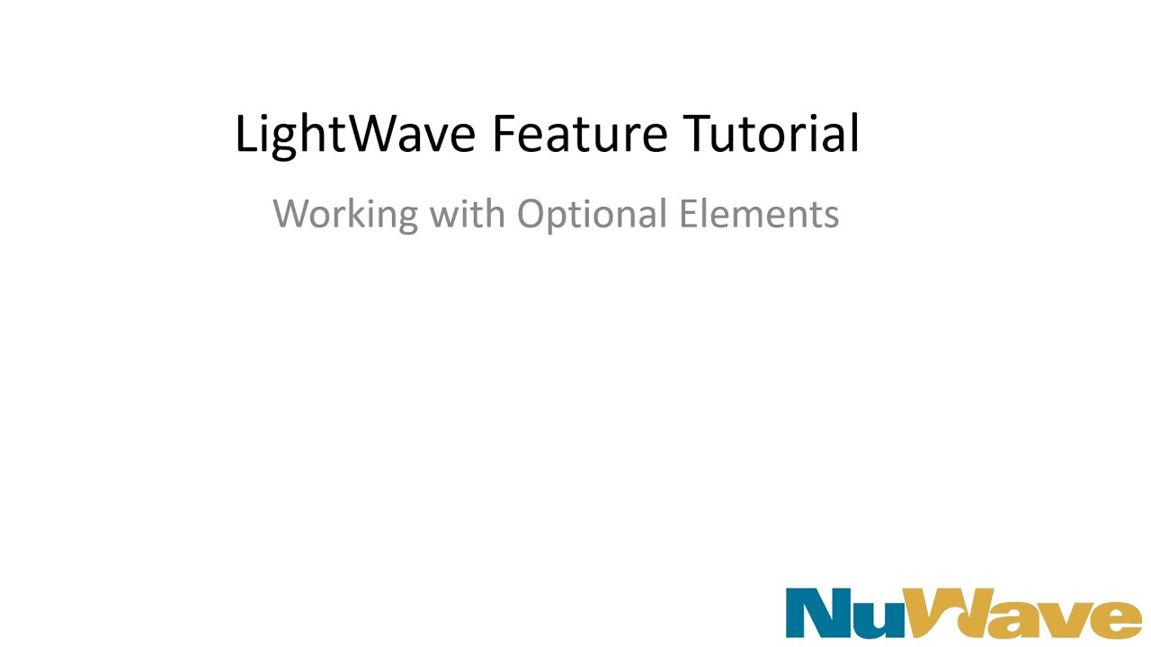 LightWave Feature Tutorial - Working with Optional Elements - YouTube