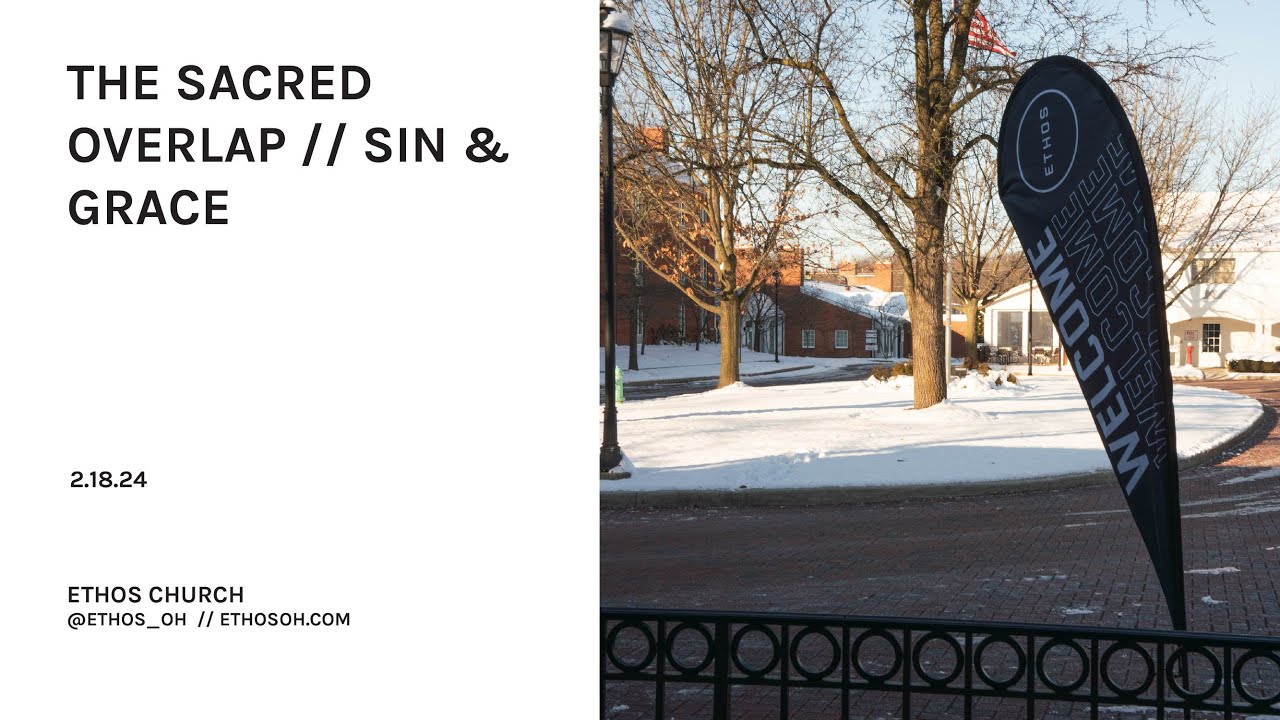The Sacred Overlap // Sin & Grace - YouTube