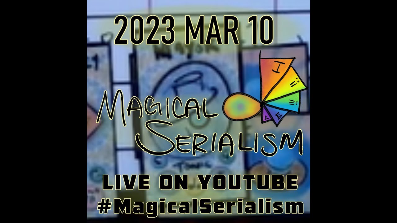 Magical Serialism 2023-03-10 - YouTube