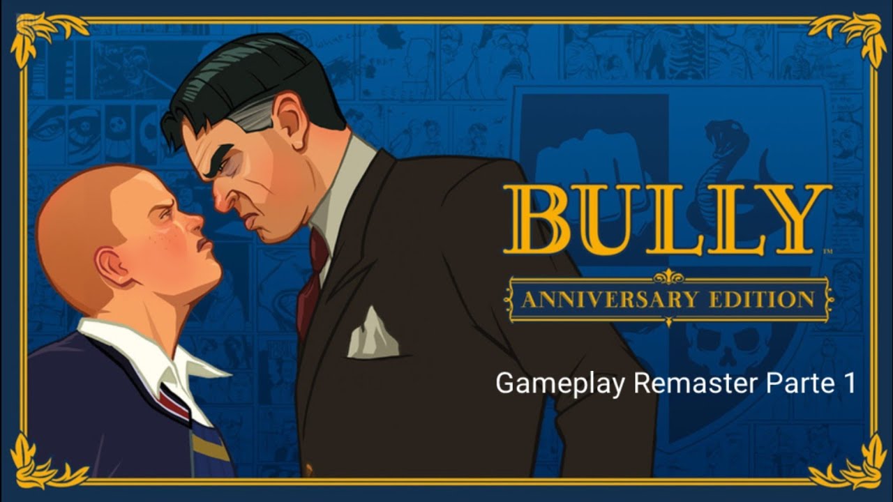 Bully Anniversary Edition Gameplay Remaster Parte 1 - YouTube