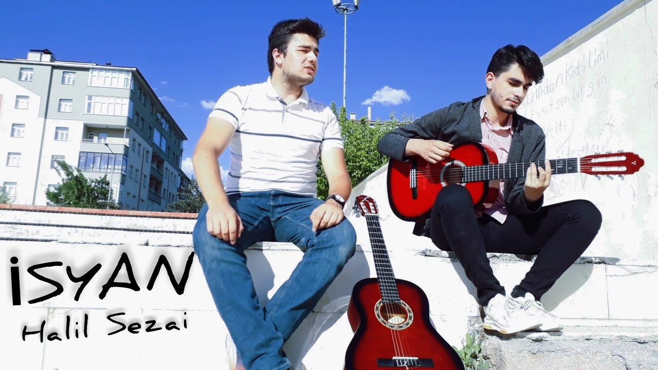İsyan - Halil Sezai | Ahmet Aydeniz & Sait Eren Kaya Gitar Cover - YouTube