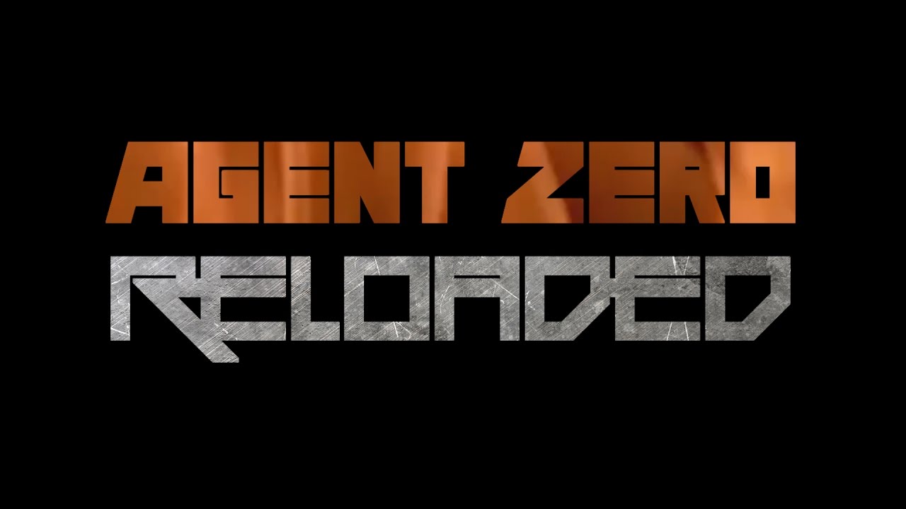 Agent Zero Reloaded (Opening Credits) - YouTube