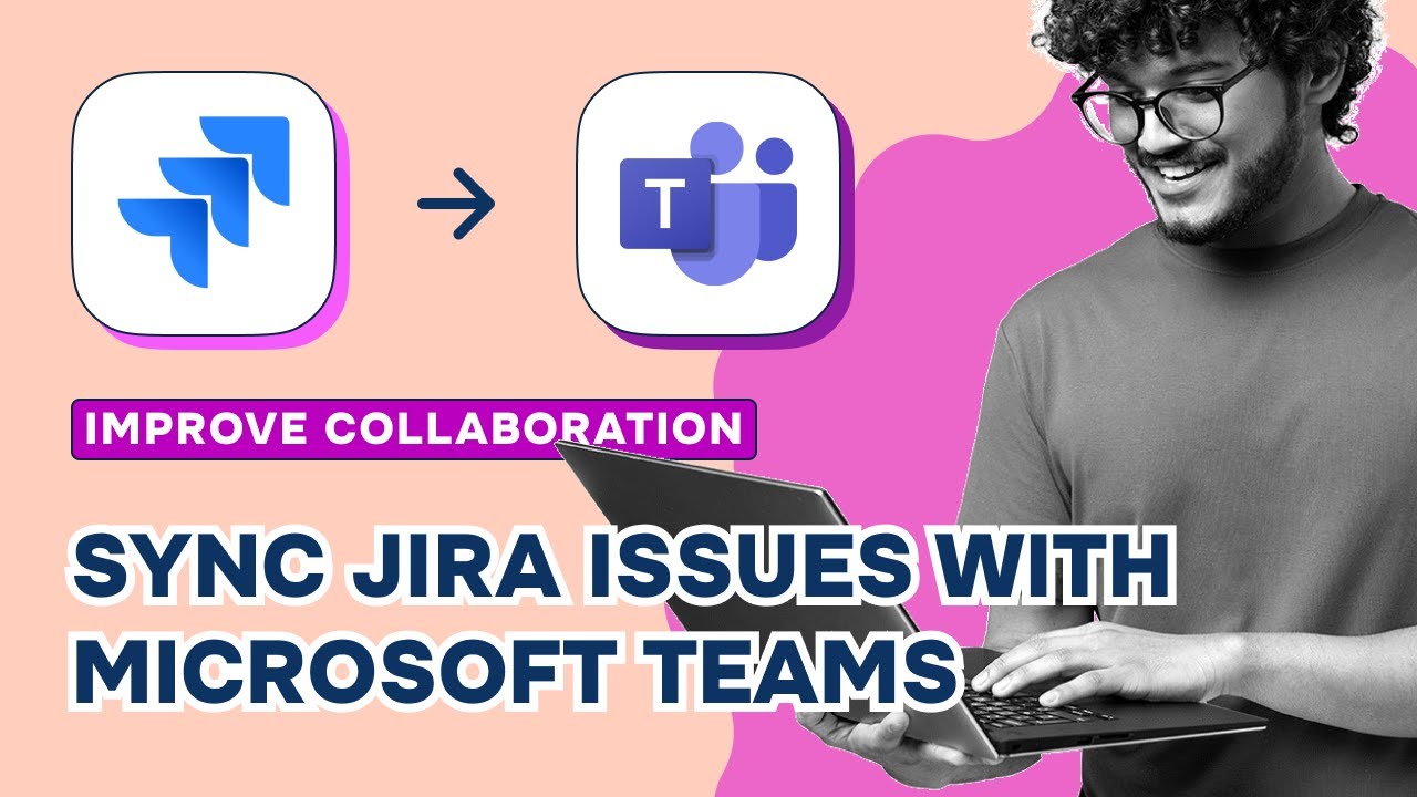 Tech in Flash - How to Sync Jira Issues with Microsoft Teams for ...