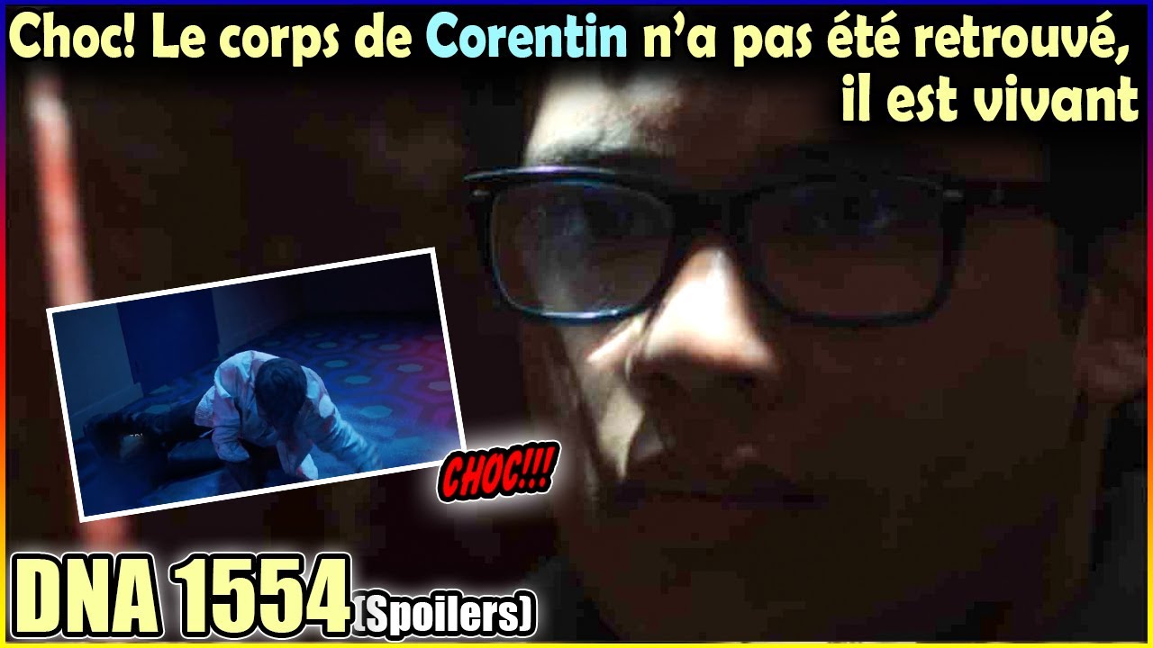 Demain nous appartient (DNA 1554): Choc! Le corps de Corentin n’a pas ...