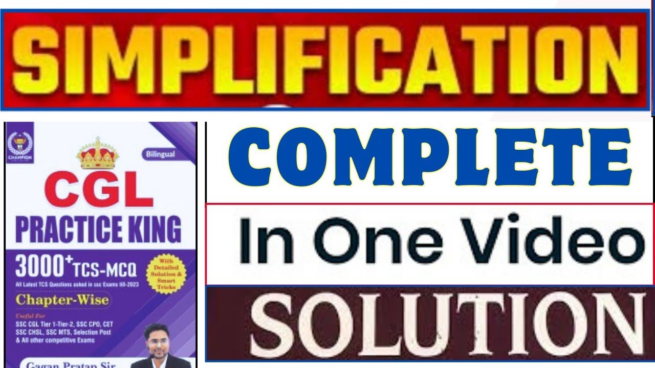 COMPLETE SIMPLIFICATION |सरलीकरण|MATHS BY GAGAN SIR BOOK|CGL PRACTICE KING| - YouTube