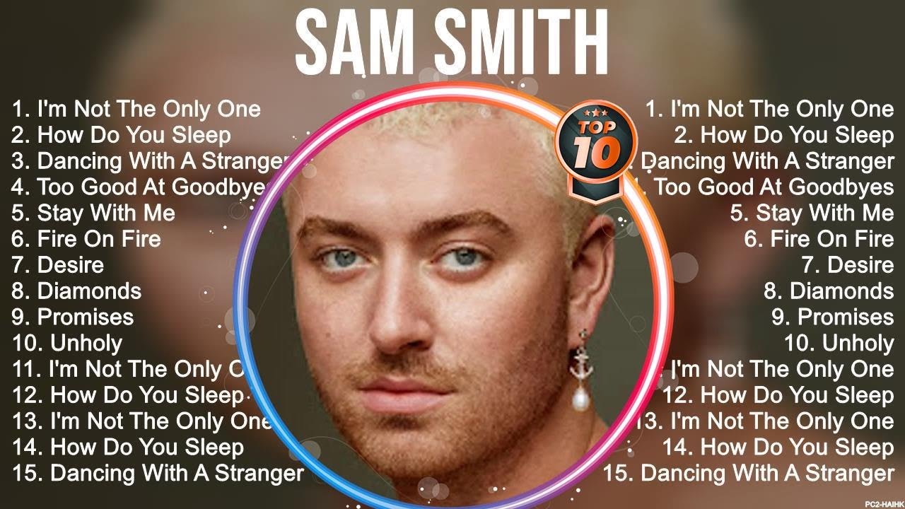 The best of Sam Smith full album 2023 ~ Top Artists To Listen 2023 ...