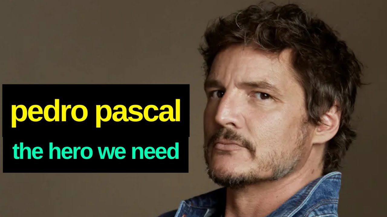 The Winners Journey: Pedro Pascal- The Hero We Currently Need - YouTube