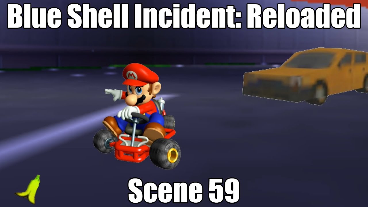 Blue Shell Incident: Reloaded Scene 59 - YouTube