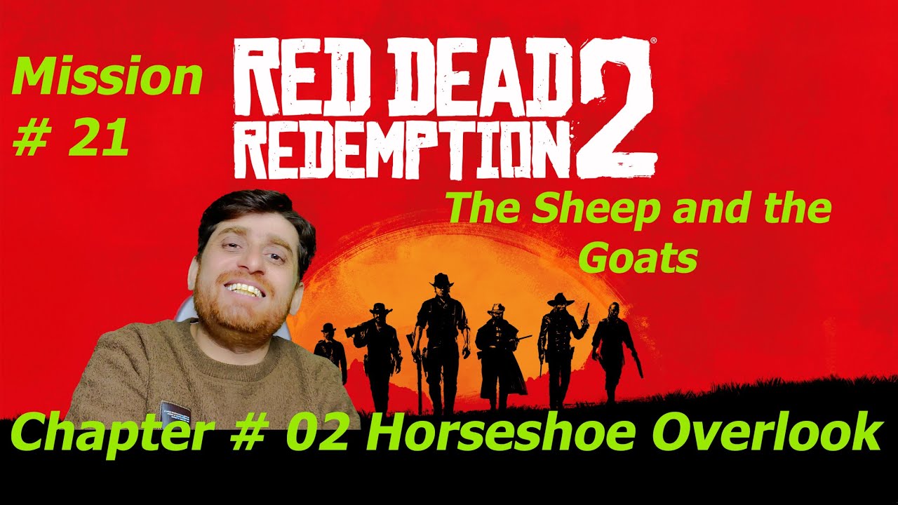 Red Dead Redemption 2 Chapter # 02 Horseshoe Overlook (Part # 21 The ...