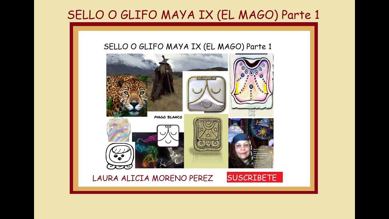 SELLO O GLIFO MAYA IX (EL MAGO) Parte 1 - YouTube