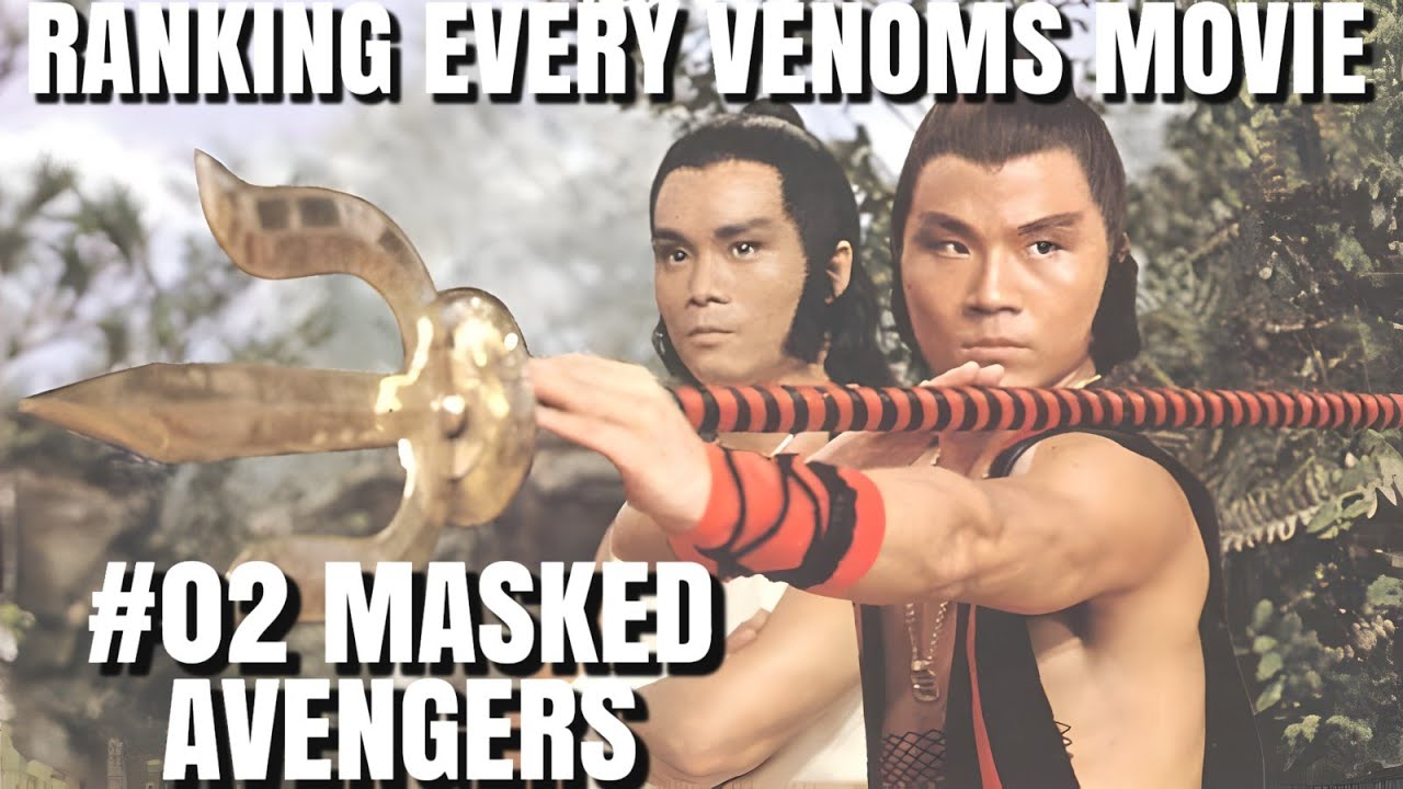 RANKING EVERY VENOMS MOVIE: #02. Masked Avengers - YouTube