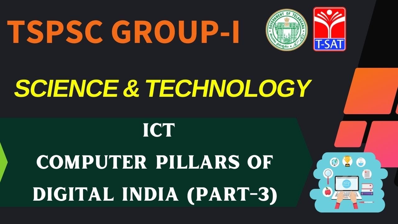 TSPSC : GROUP - 1 || SCIENCE & TECHNOLOGY : ICT - COMPUTER PILLARS OF ...