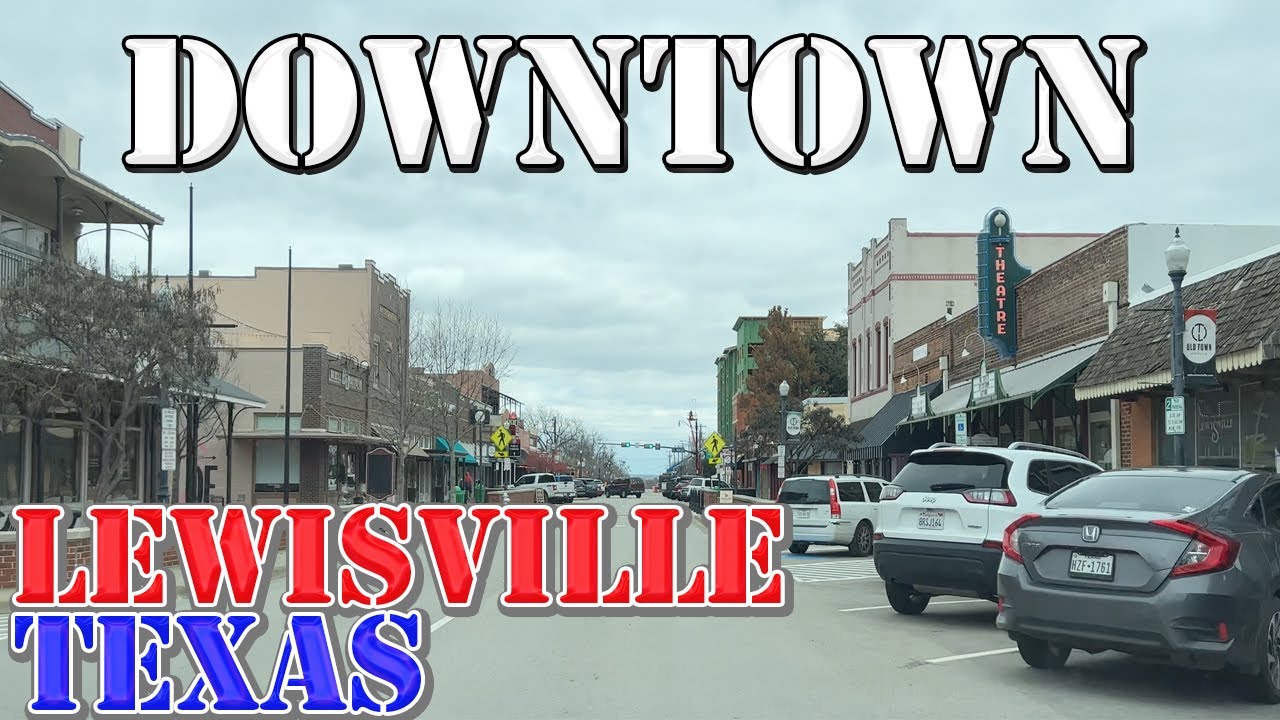 Lewisville - Texas - 4K Downtown Drive - YouTube