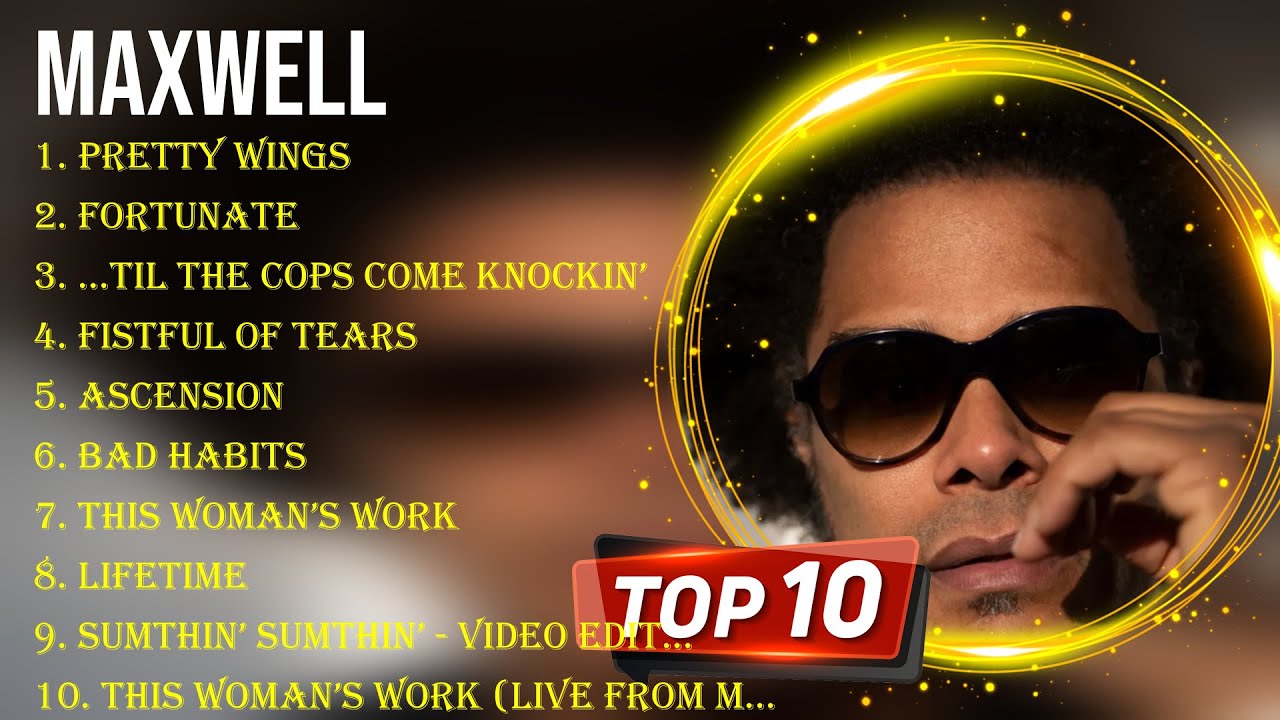 Top 10 songs Maxwell 2024 ~ Best Maxwell playlist 2024 - YouTube