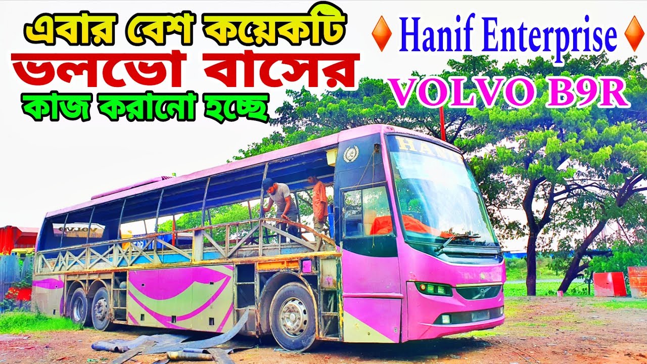 UPDATE of HANIF ENTERPRISE VOLVO B9R // #vehiclestory - YouTube