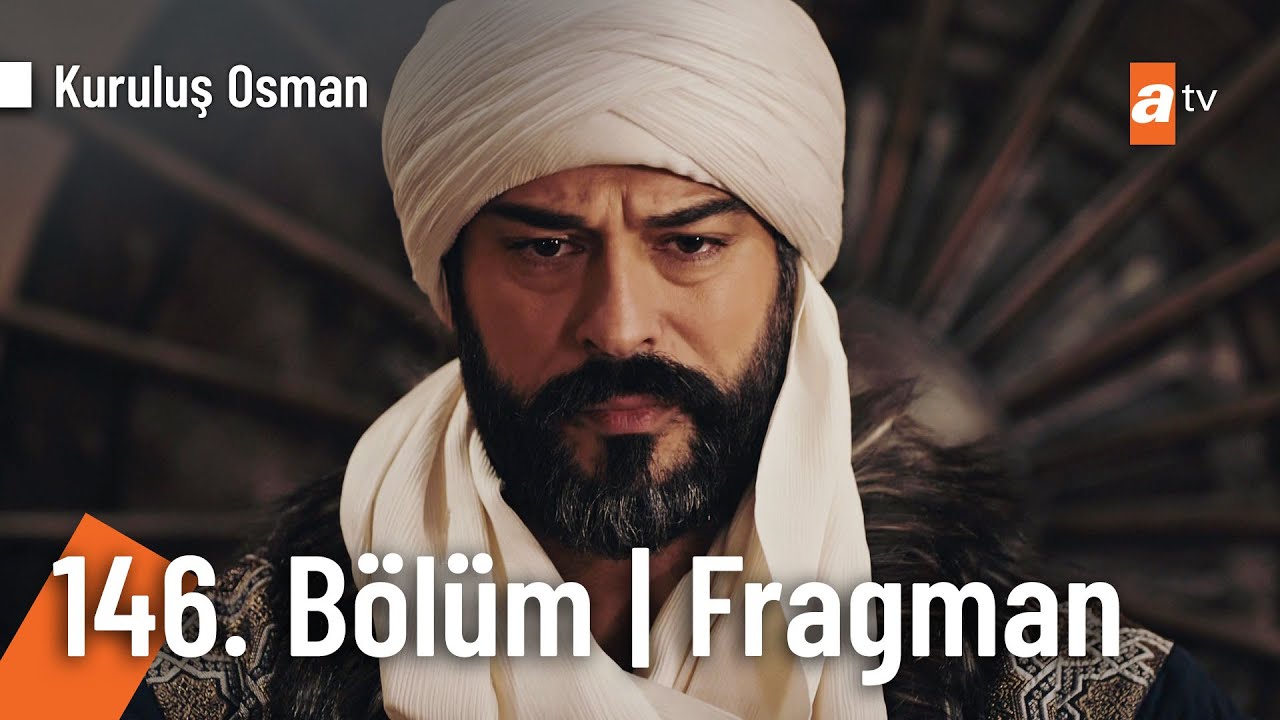 Kuruluş Osman 146. Bölüm Fragman | "Burada bey de benim devlet de benim" @KurulusOsman - YouTube