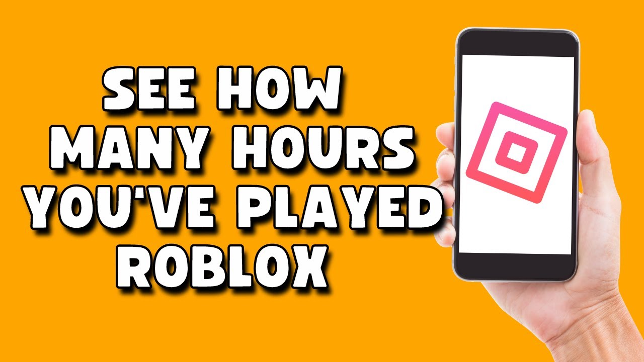 How To See How Many Hours You ve Played Roblox EASY WAY YouTube how-to-see-how-many-hours-you-ve-played-roblox-easy-way-youtube