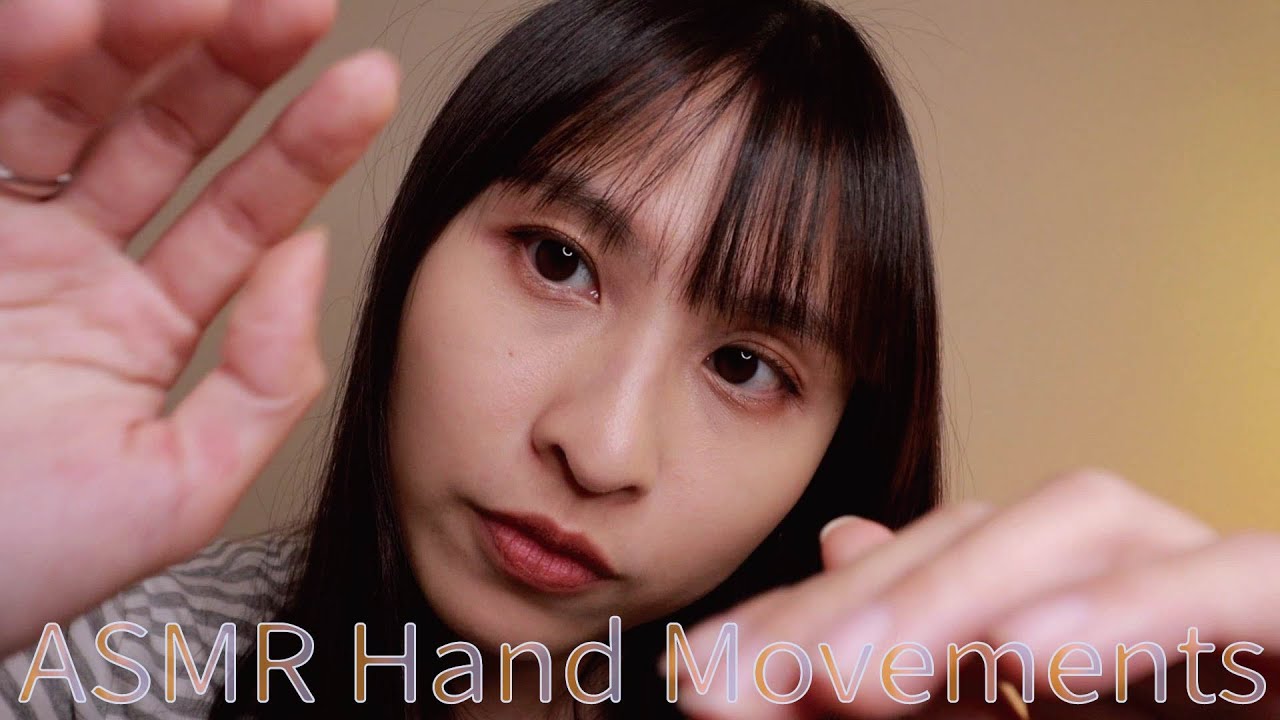 【ASMR】重複"relax", "tingles" & 手勢助眠｜Hand Movements & Repeating "relax ...
