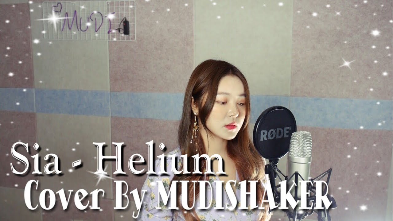 Sia - HELIUM COVER BY MUDISHAKER (50가지그림자 : Fifty Shade OST) l 뮤디쉐이커 시아 ...
