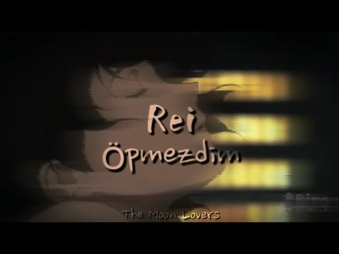 Rei - Öpmezdim [ Slowed & reverb ] • lyrics