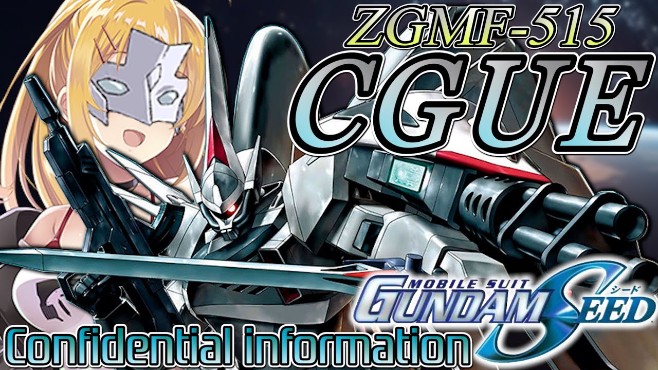 Let's study CGUE【ZGMF-515】MOBILE SUIT GUNDAM SEED☆Maki's Gundam Talk ...