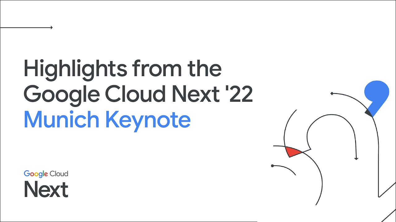 Google Cloud Next '22 Munich Keynote Highlights - YouTube