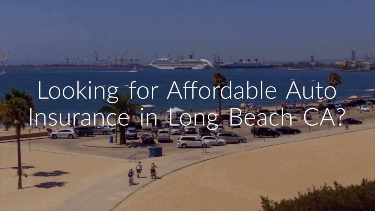 Cheap Auto Insurance Long Beach CA - YouTube