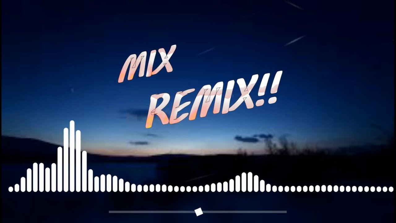 MIX REMIX 2020 - YouTube