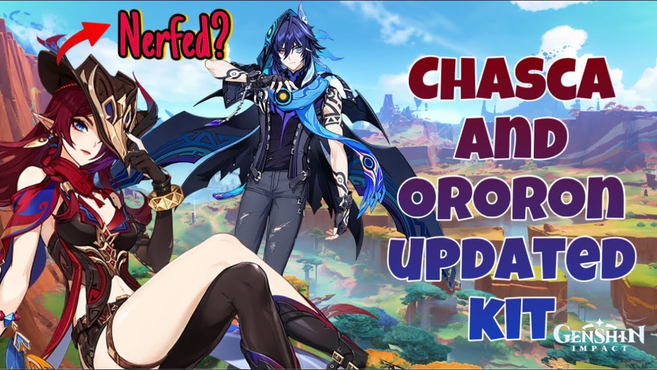 Chasca And Ororon UPDATED kit Explained! | Genshin Impact 5.2 - YouTube
