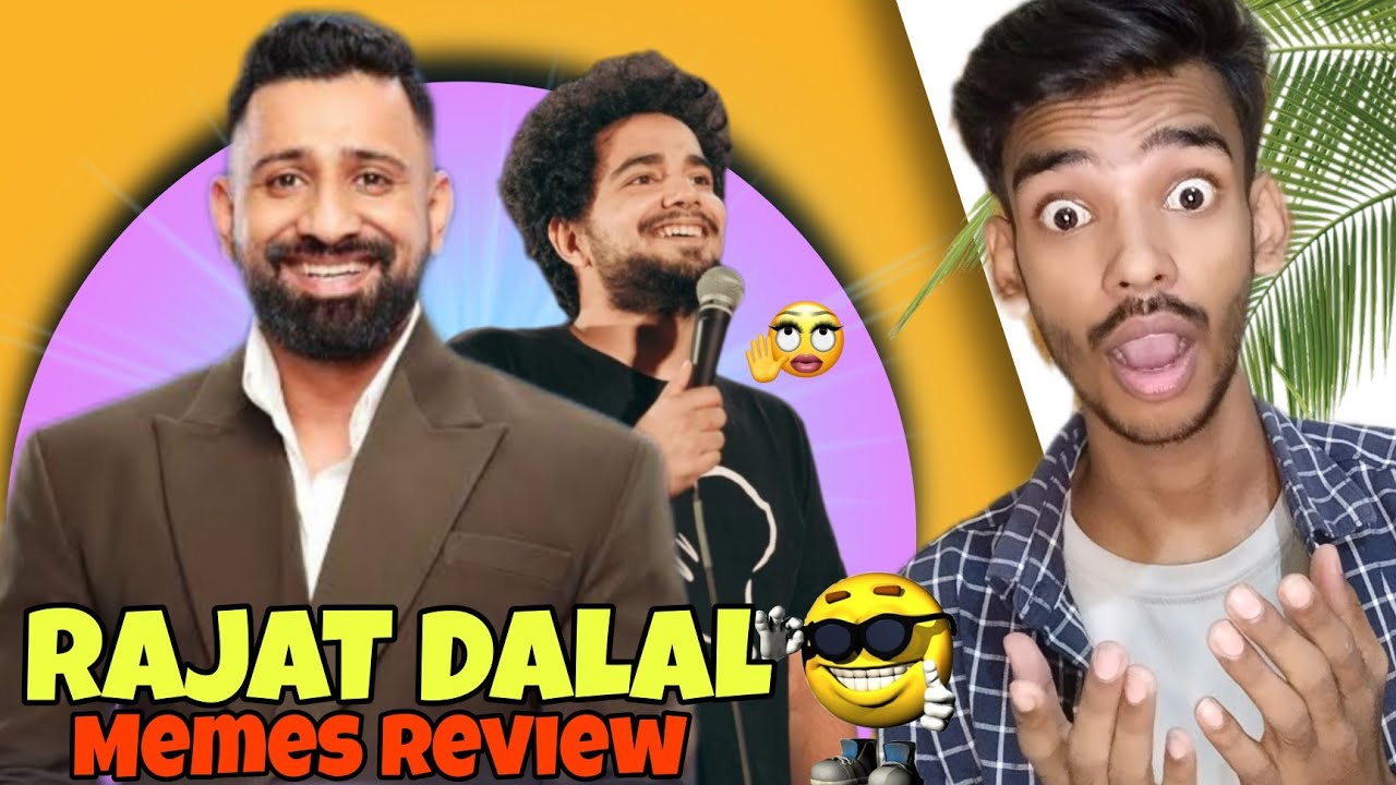 RAJAT DALAL MEMES REVIEW 😱 || SAMAY RAINA ROAST MEMES ☠️ ...